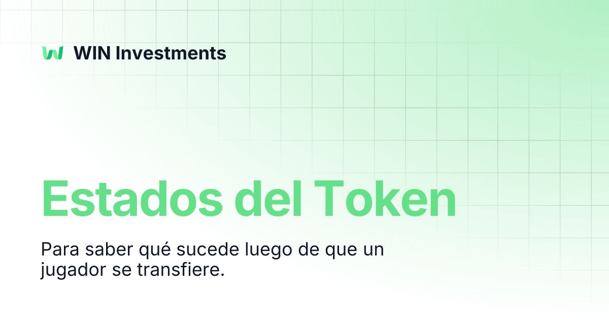Estados del Token | WIN Investments